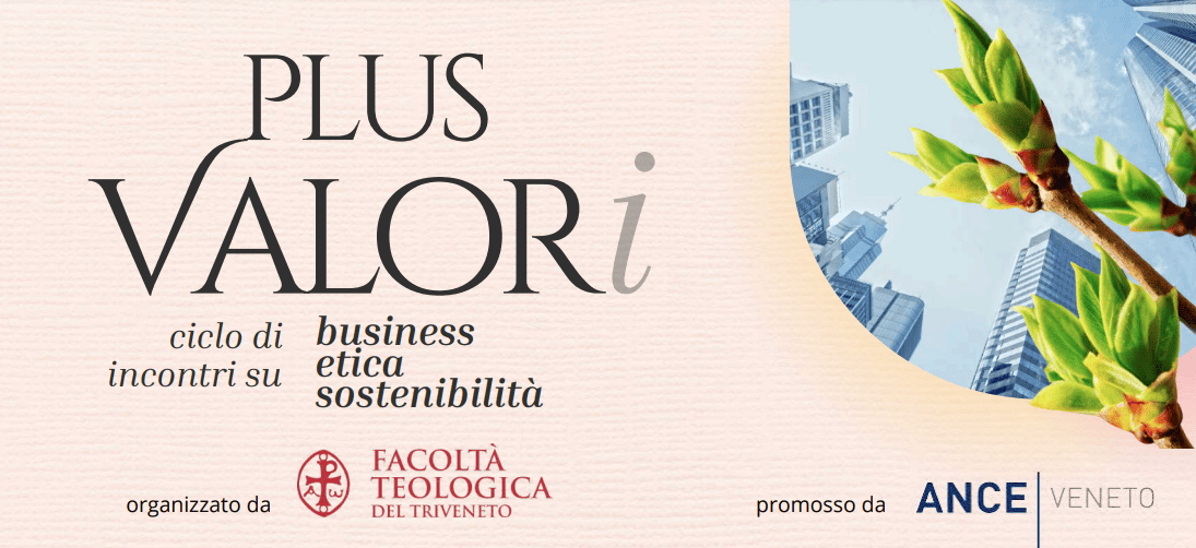 Plus valori: business, etica, sostenibilità – Associazione degli Amici ...